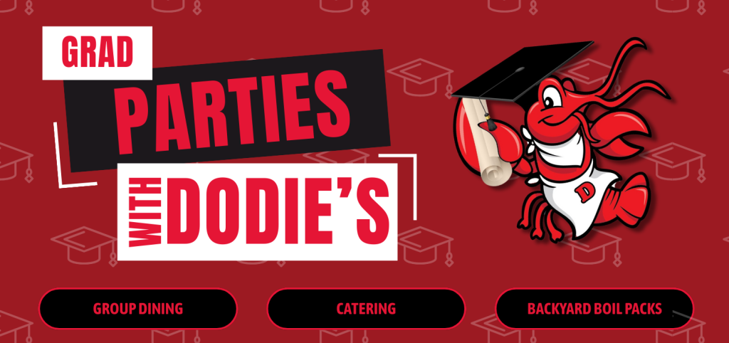 Grad Parties with Dodie’s – Dodie's Cajun Diner at The Harbor